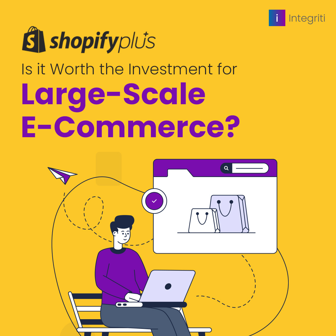 Is Shopify Plus Worth Large-scale E-commerce?